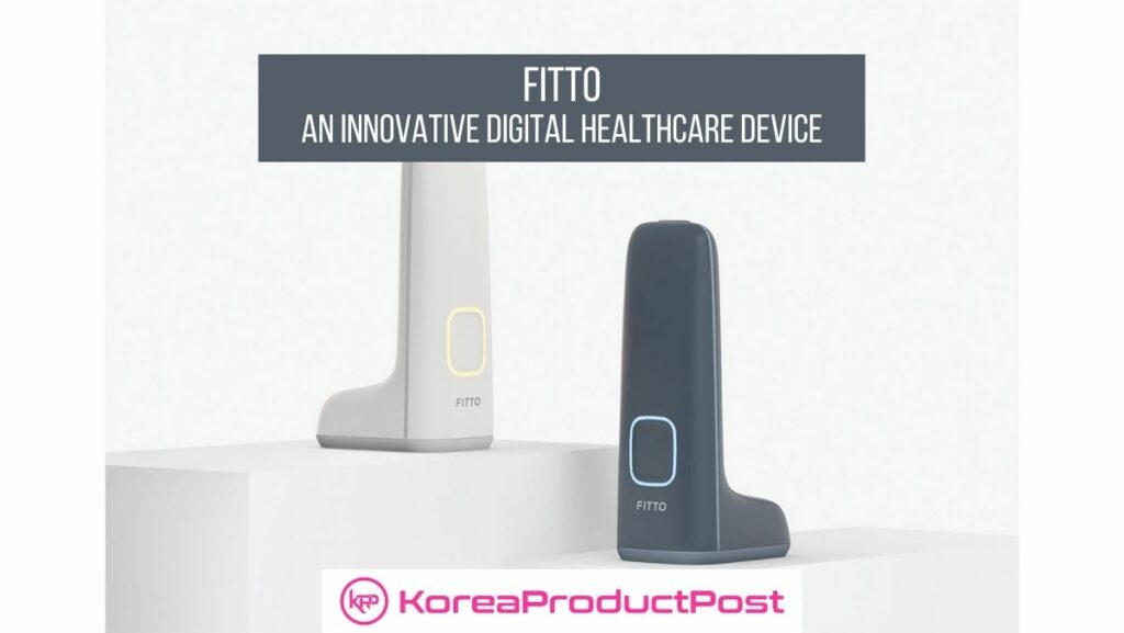 Fitto: Innovative Digital Healthcare Device from Korea - KoreaProductPost