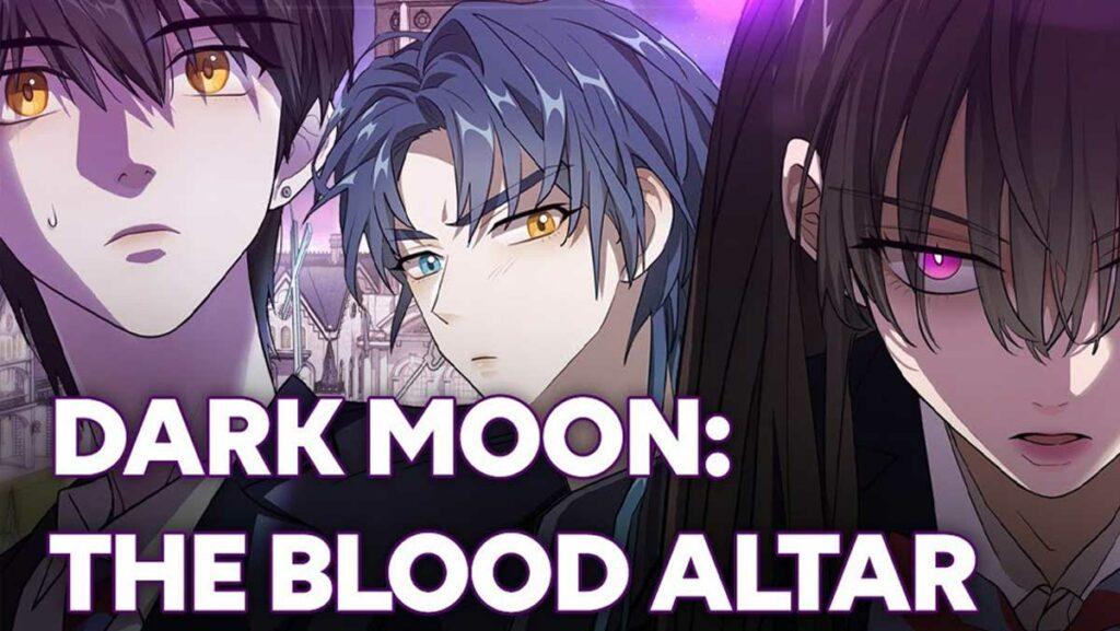 Korean Webtoon “Dark Moon: The Blood Altar” to Get Anime Adaptation ...